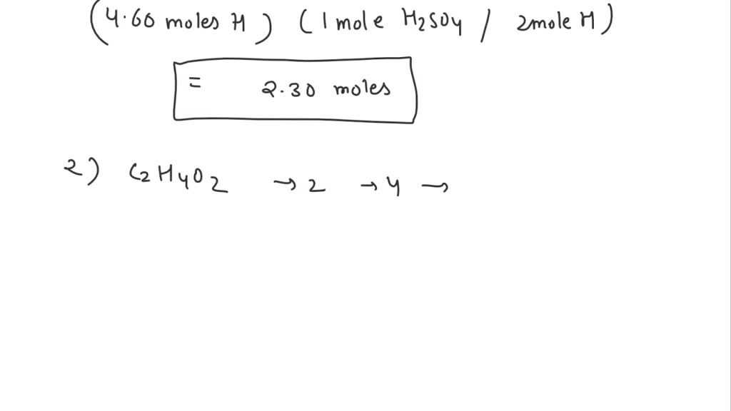 SOLVED: If there are 4.60 moles of H, how many moles of each of the ...