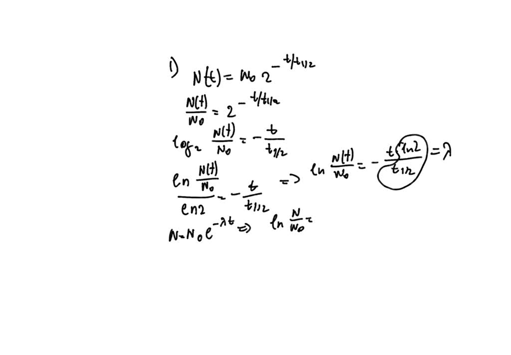 SOLVED: Derive an expression that relates the half-life and the decay ...
