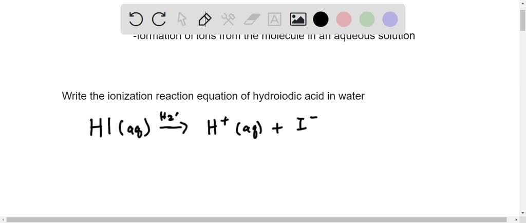 SOLVED: a.) Write the reaction that occurs when hydriodic acid, HI, is ...