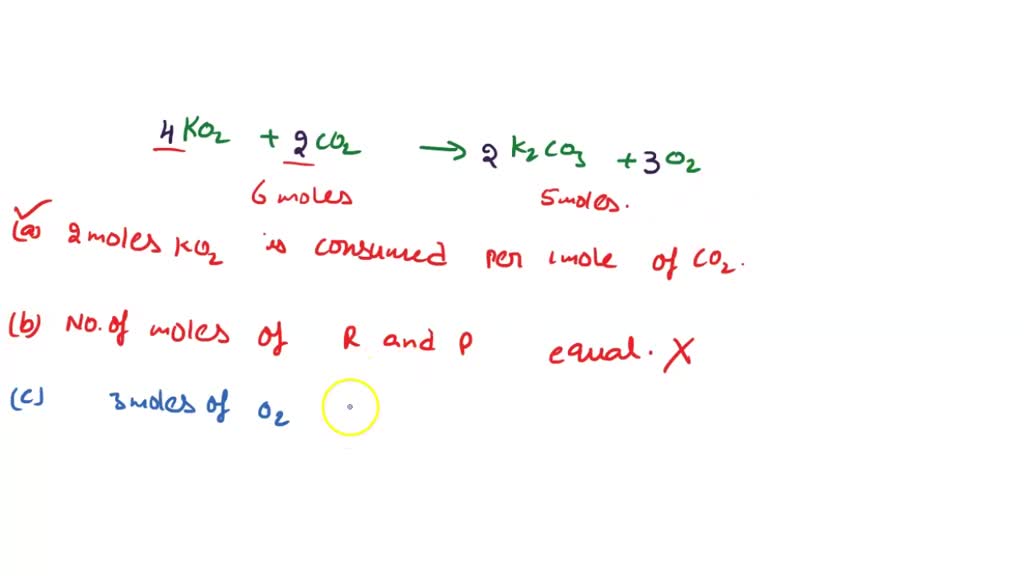 SOLVED: Potassium superoxide, KO2, consumes carbon dioxide and releases ...