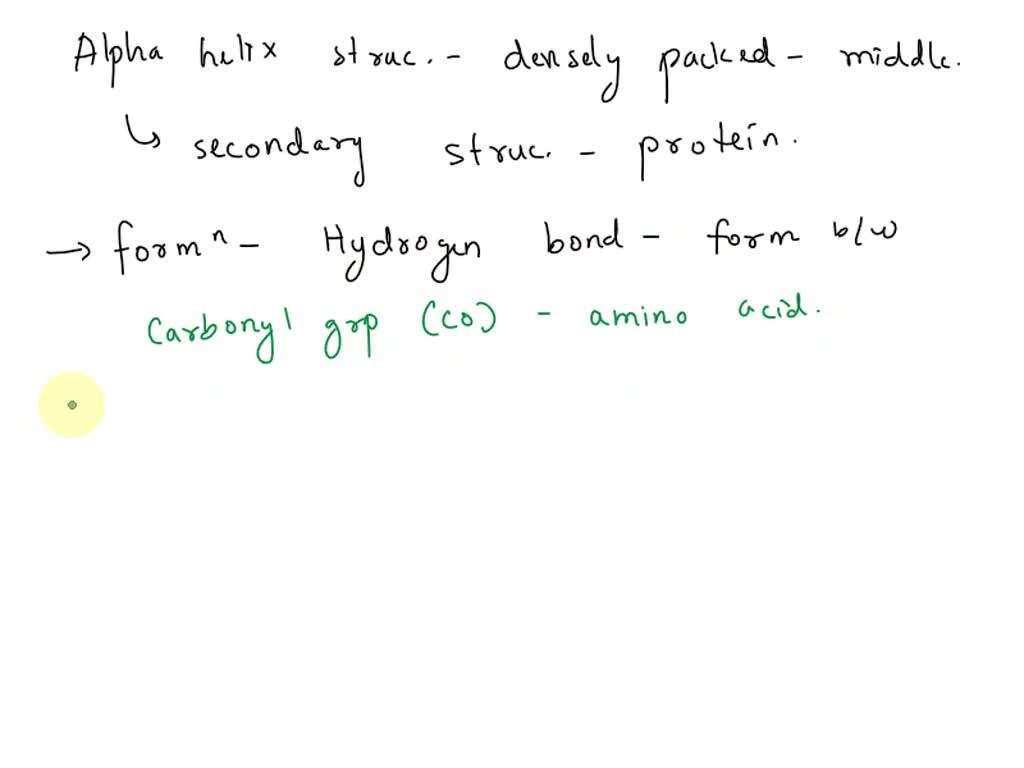 SOLVED: If the alpha helix is densely packed in the middle, what is ...
