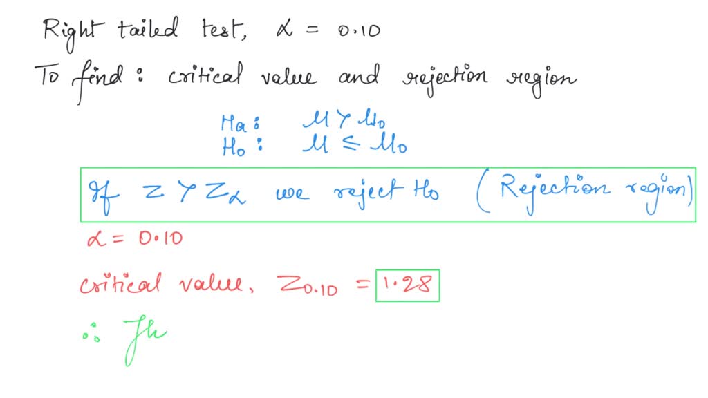 SOLVED: Find the critical value(s) and rejection region(s) for the type ...