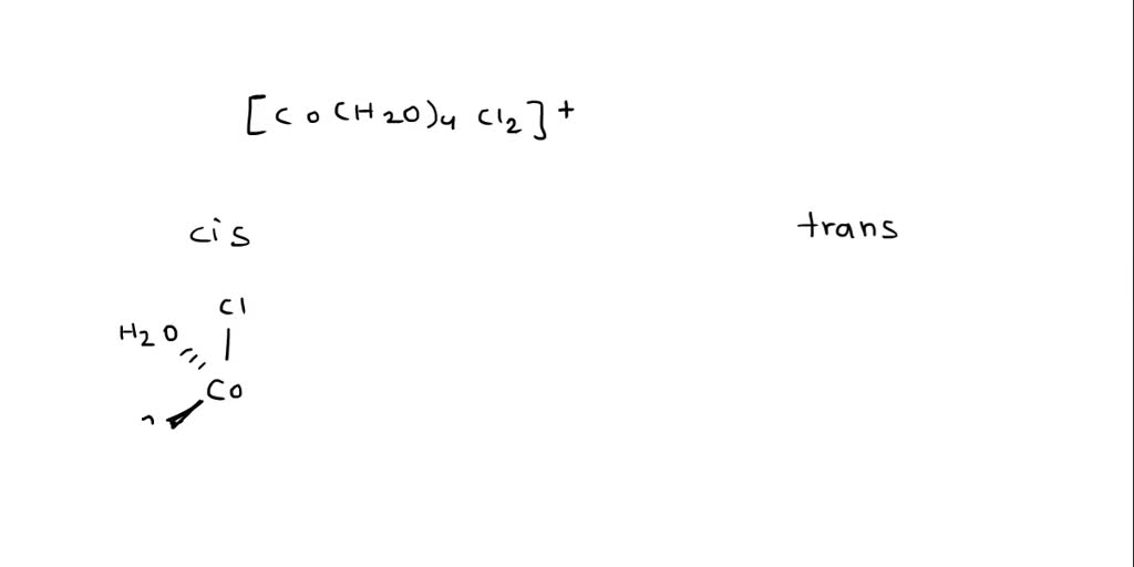 SOLVED: Fill in the blanks to finish the structures of the (cis/trans ...