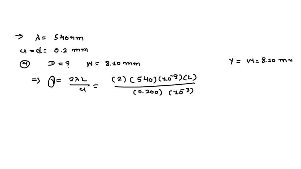 SOLVED: Light of wavelength 540 nm passes through a slit of width 0.200 ...