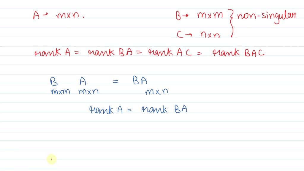 Solved 2 5 40 Suppose A Is An M X N Matrix And B And C Are Nonsingular Matrices Of Sizes M X