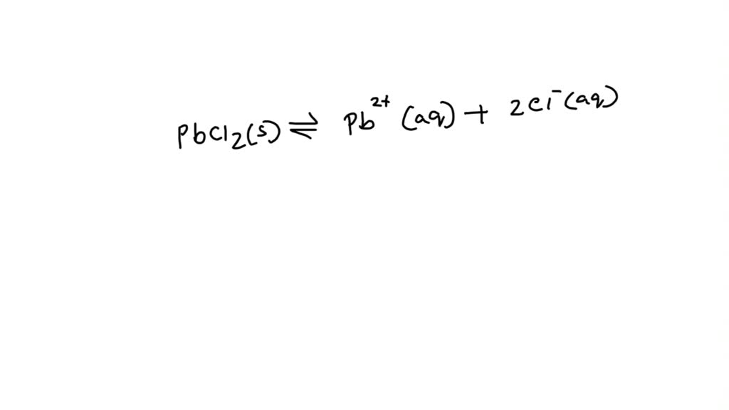 SOLVED: Write the ionic equation for dissolution and the solubility product (Ksp) expression for ...