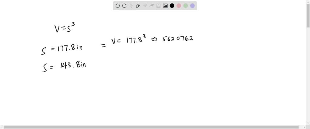 SOLVED: Use the formula for the volume of a cube given by V = s3 where ...