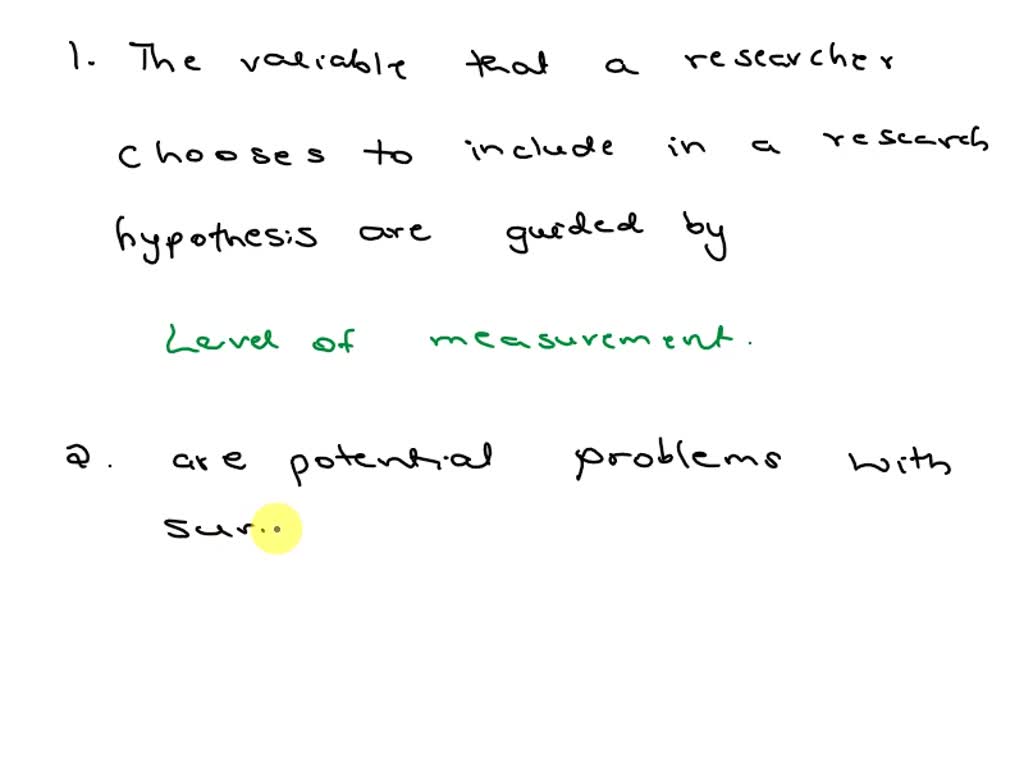 SOLVED: The variables that a researcher chooses to include in a ...