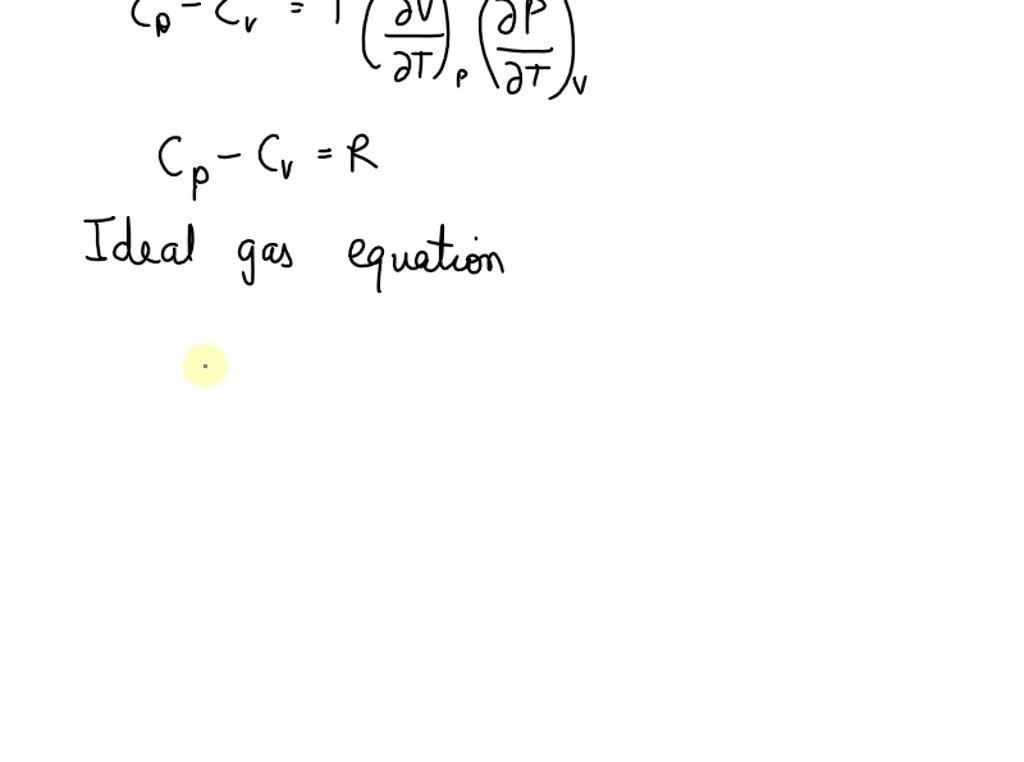 SOLVED: We proved in the notes that; in general, for any system TVB; Cp ...