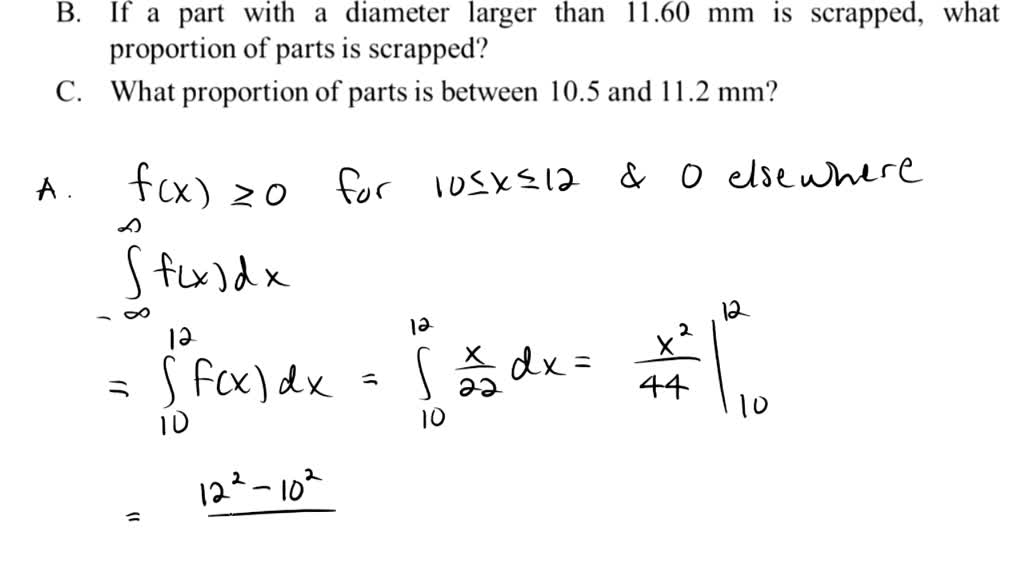SOLVED: Let the continuous random variable X denote the diameter of a ... SOLVED: Let the continuous random variable X denote the diameter of a ...
