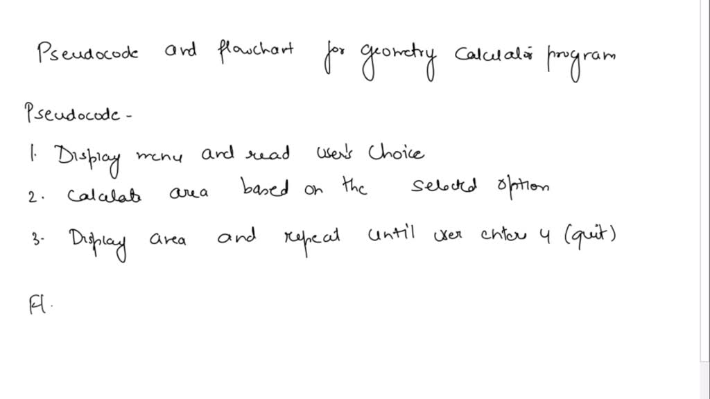 Video Solution 2 Write An Algorithm Using Pseudocode And Flowchart To Calculate The Radius Of