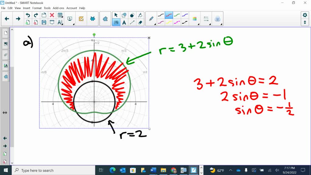 SOLVED: Consider the polar curves r = 2 and r = 3 + 2 sin(θ) a. Sketch the graph of these curves ...