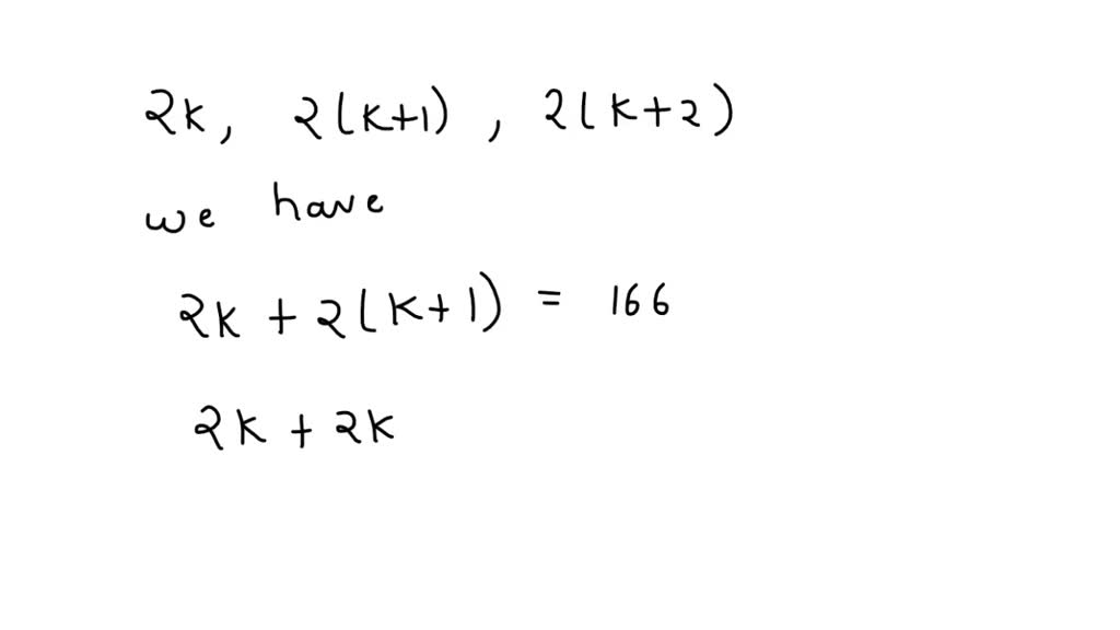 SOLVED: Problem: The sum of three consecutive positive integers is 165 ...