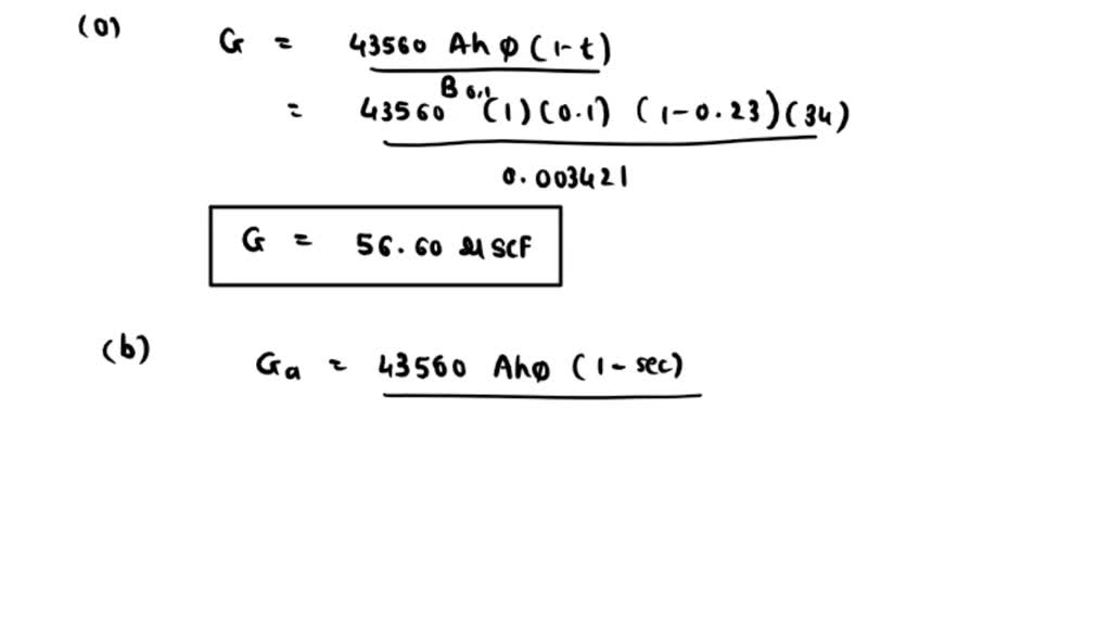 SOLVED: Calculate the initial oil-in-place (N) in res bbl and STB and ...