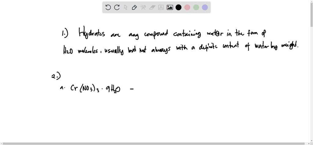 SOLVED: What is a hydrate? Give the correct names for the following ...