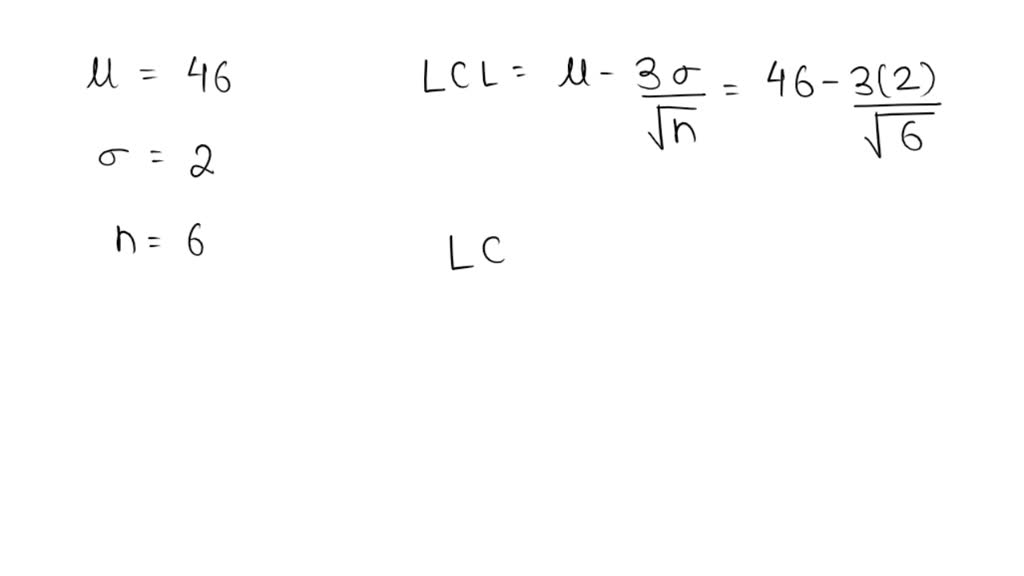 SOLVED: Consider setting up a three-sigma control chart; that is, a control that uses 3-sigma ...