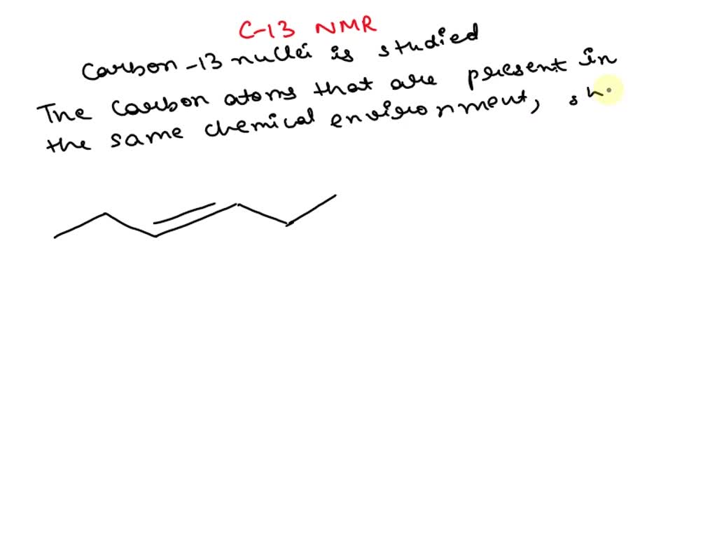 SOLVED: The number of unique carbons in a molecule will correspond to ...