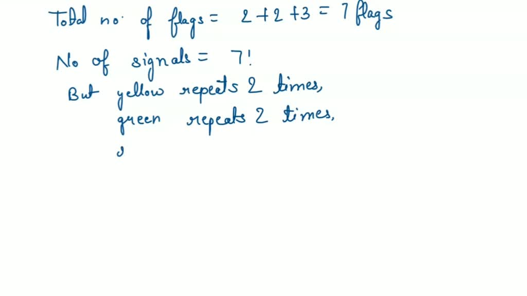 SOLVED: How many different signals can be made by hoisting four yellow ...