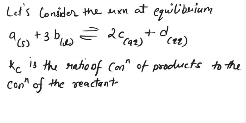 SOLVED: Write the equilibrium-constant expression for the reaction A(s ...