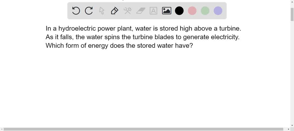 SOLVED: In a hydroelectric power plant, water is stored high above a ...