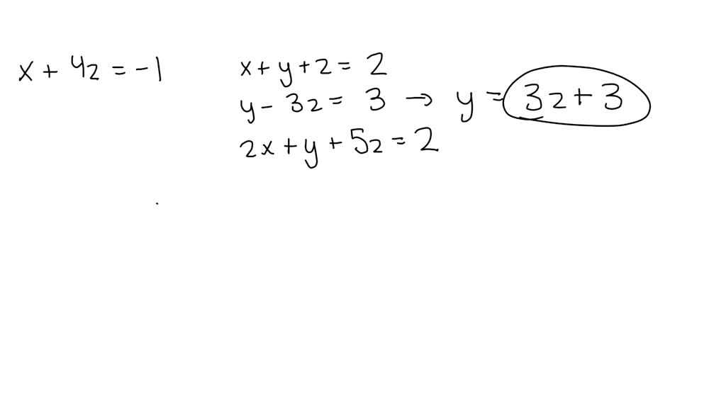 Solved Given The System Of Equations ⎧ ⎪ ⎨ ⎪ ⎩ X Y Z 2 Y − 3 Z