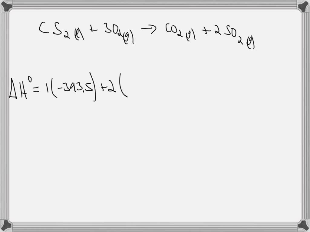SOLVED: Texts: 1-a) CS2(g) + 3O2(g) → CO2(g) + 2SO2(g) Reaction: Write speed expressions in ...