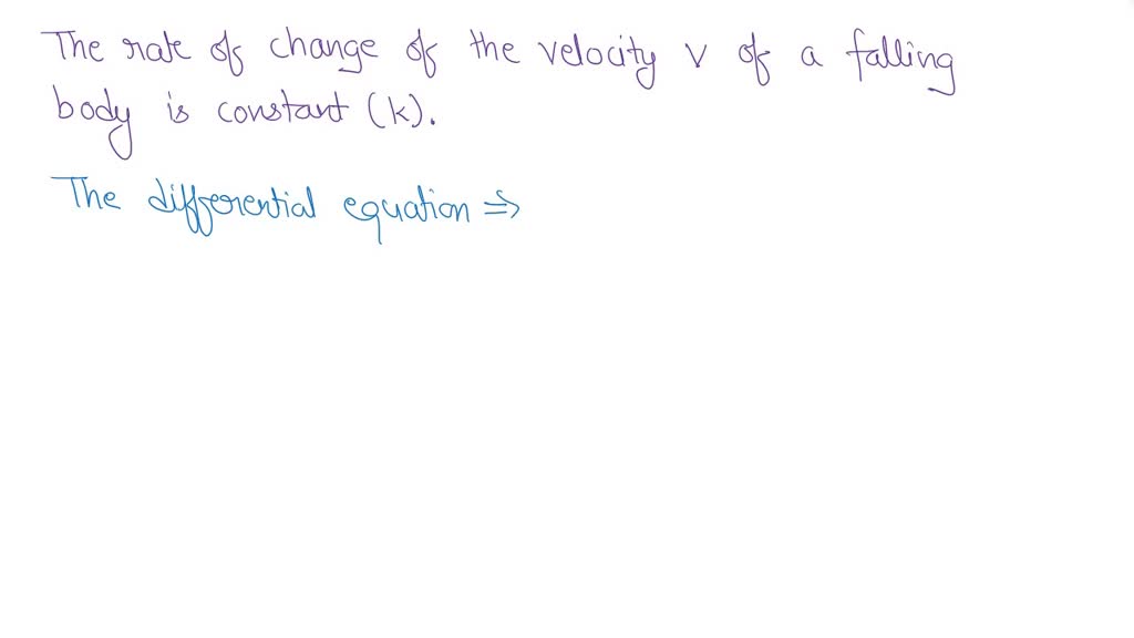 Write a differential equation that models the given situation. The ...