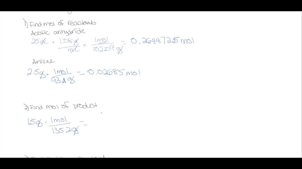 SOLVED: 'Experiment: Acetanilide Volume of Aniline: 5.0 mL Volume of ...