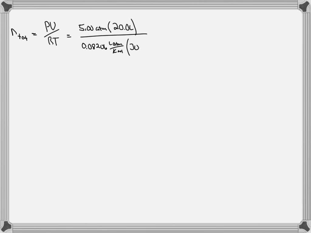 SOLVED: A 20.0 L container at 303 K holds a mixture of two gases with a total pressure of 5.00 ...
