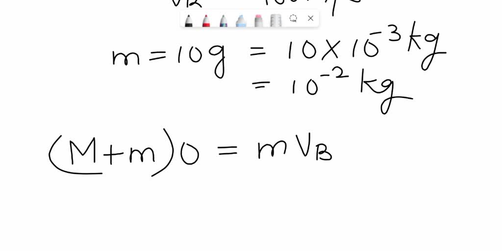 SOLVED: a bullet of mass 10g is fired with velocity 100m/s from a gun of mass 10kg .the gun will ...