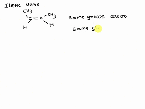 Including the cis or trans designation what is the iupac...