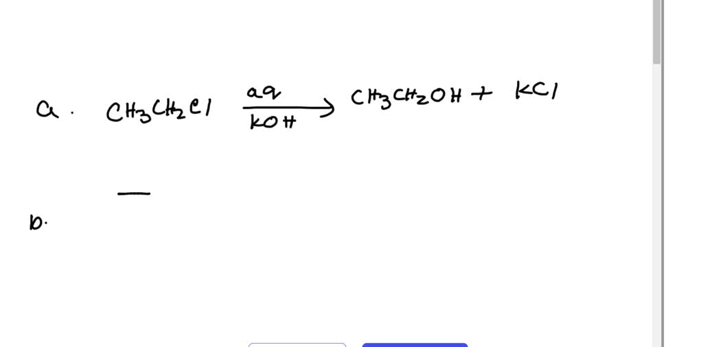 Write chemical equations when: (i) ethyl chloride is treated with ...