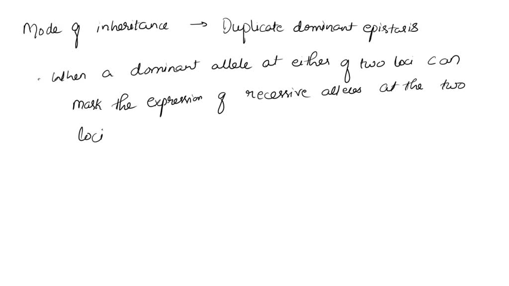 SOLVED: FROM THE GIVEN PHENOTYPES: 1) Determine mode of inheritance by ... SOLVED: FROM THE GIVEN PHENOTYPES: 1) Determine mode of inheritance by ...