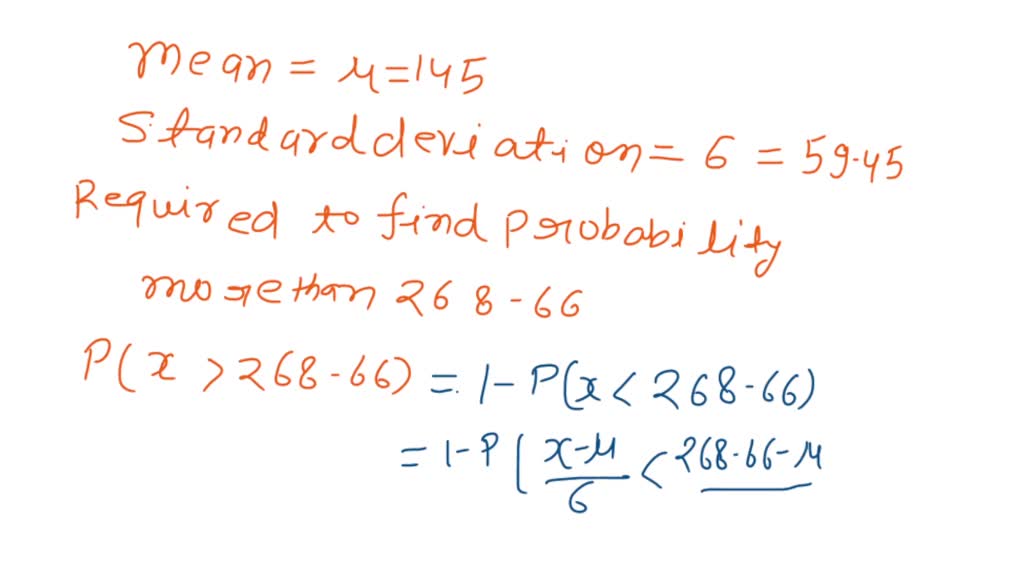 SOLVED: hat is the Normal Distribution Probability where X is more than ...