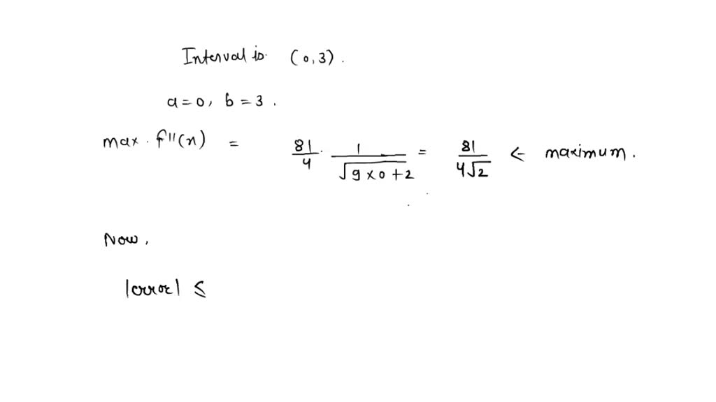 VIDEO solution: Estimate the minimum number of subintervals to ...