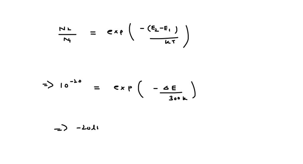 SOLVED: 'The relative population of atoms two energy levels EL and Ez ...