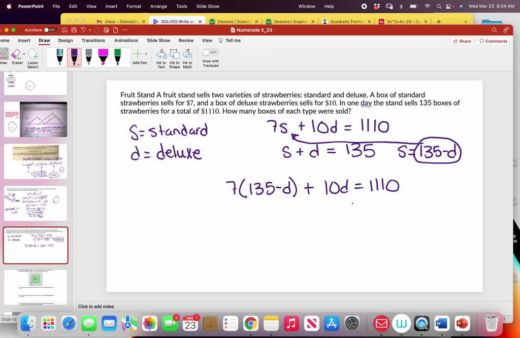 SOLVED: Fruit Stand A fruit stand sells two varieties of strawberries ...