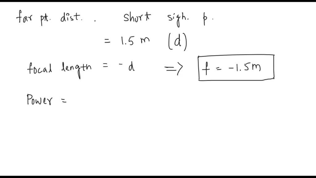 The far point distance of a short-sighted person is 1.5 meters. Find ...