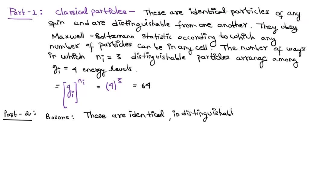 Three particles are to be distributed in four non-degenerate energy levels The possible number ...