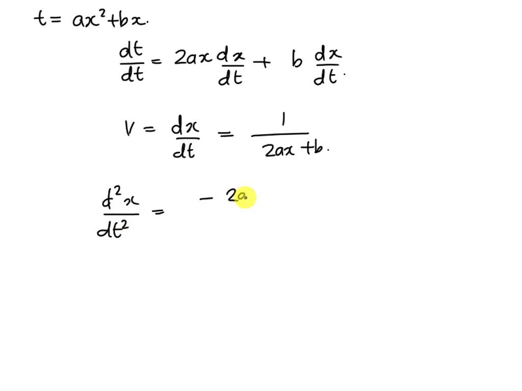 SOLVED: The relation between time t and distance x is t = ax^2 + bx where a and b are constants ...