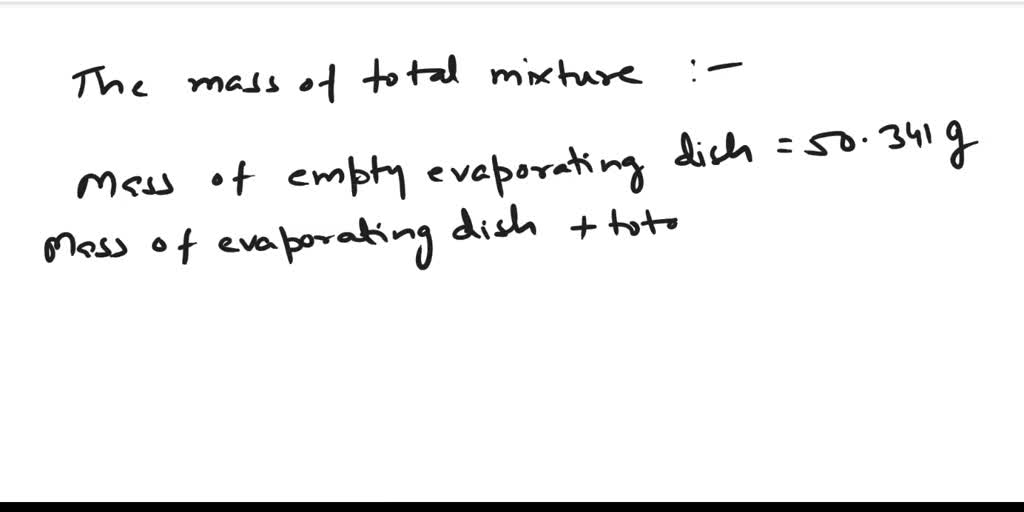 SOLVED: Separation Techniques: Q1 An experiment was conducted to separate the components of a ...