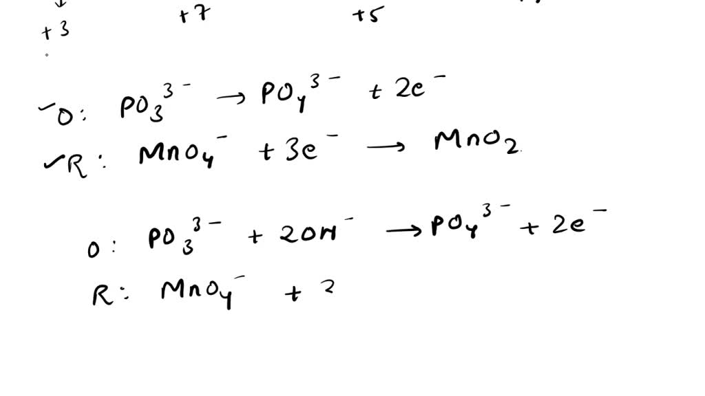 Select True or False: Under basic conditions, the correctly balanced redox reaction for PO3^3 ...