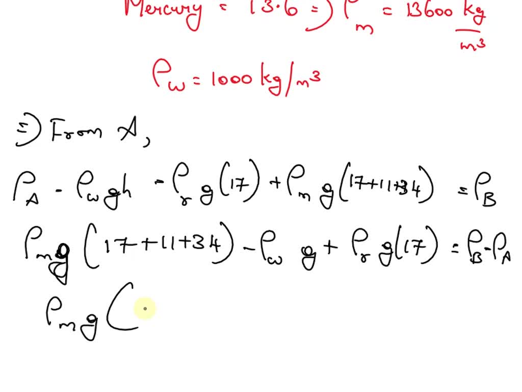 SOLVED: If the pressure difference between B and A equals 97.4 Pa, calculate H: Mercury, 5g = 0. ...