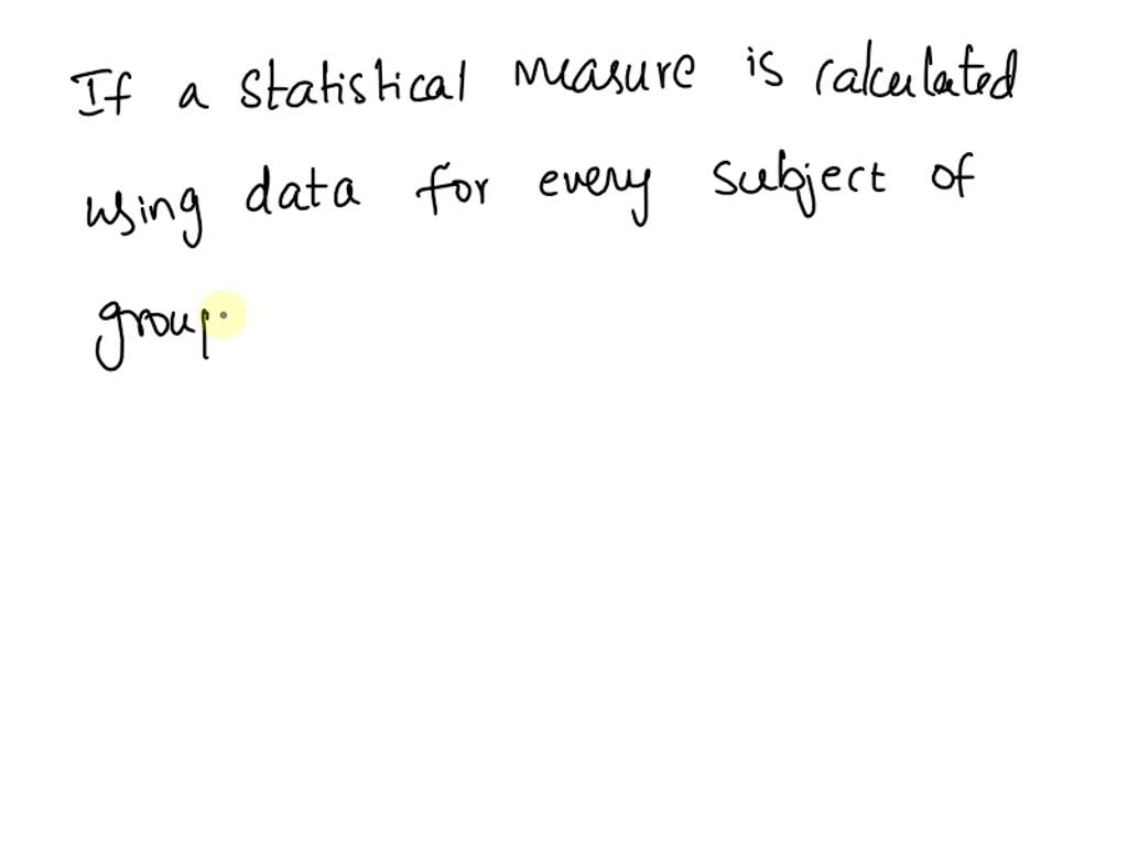 Solved When Survey Data Is Collected It Goes Into A Spreadsheet Where Each Row Represents A