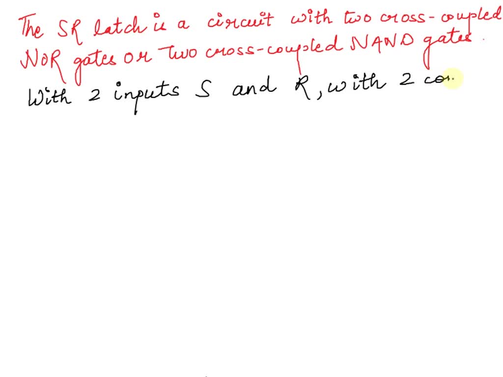 Solved Exercise 3 1 Given The Input Waveforms Shown In Figure Q Of An Sr Latch 3 61 Sketch
