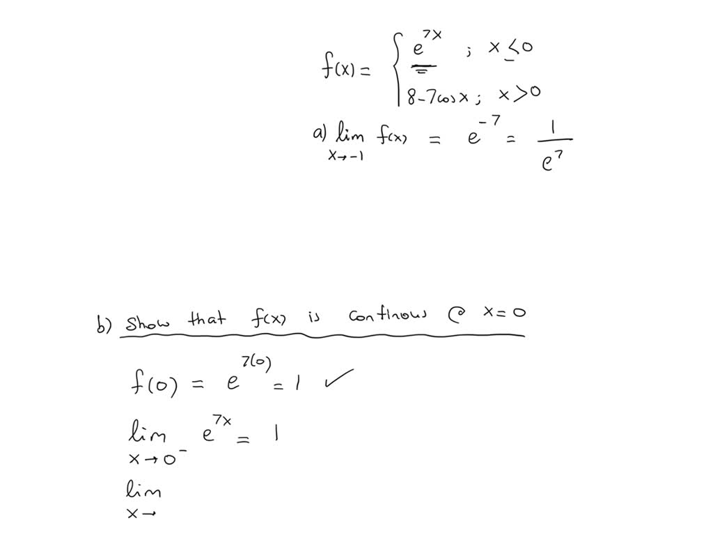 SOLVED: Consider the following. f(x) = e^x if x = 1 , a = 1 (a) Find the left-hand and right ...