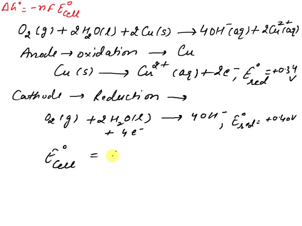 SOLVED: O2 (g) + 2H2O(l) + 2Cu(s) -> 4OH-(aq) + 2Cu2+(aq) Express the ...