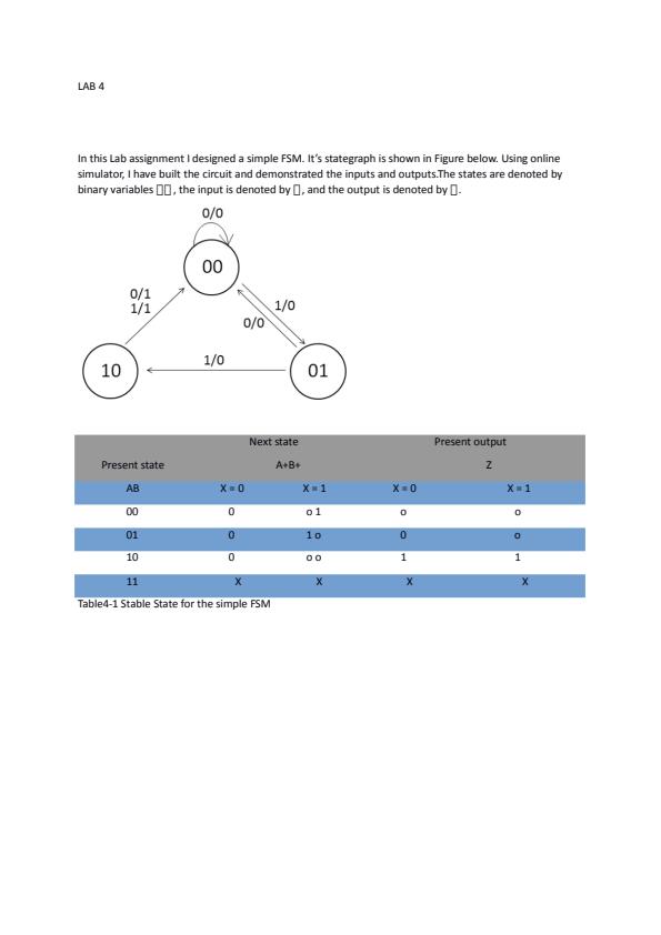 Describe in words what the state machine in Figure 3.70 does. Using binary state encodings ...