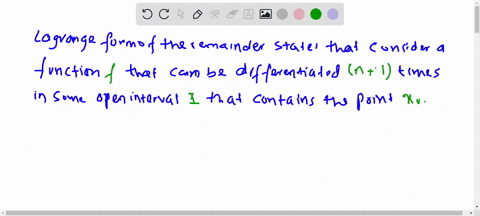 ⏩SOLVED:What is Lagrange's form for the remainder? Why is Lagrange's ...