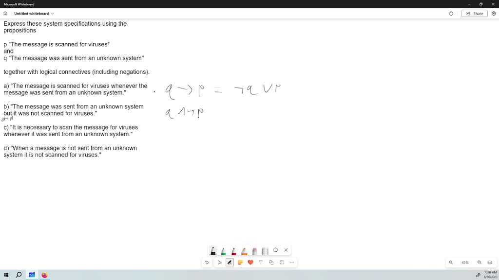 Solved Express These System Specifications Using The Propositions P The Message Is Scanned For
